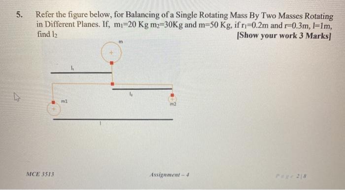 Solved 5. Refer the figure below, for Balancing of a Single | Chegg.com