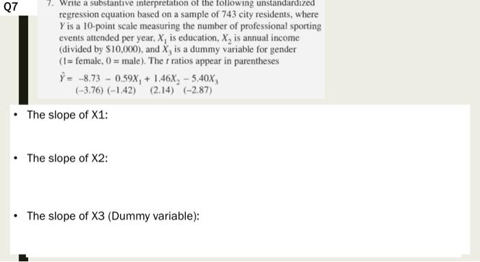 Solved 7. Write a substantive interpretation of the | Chegg.com