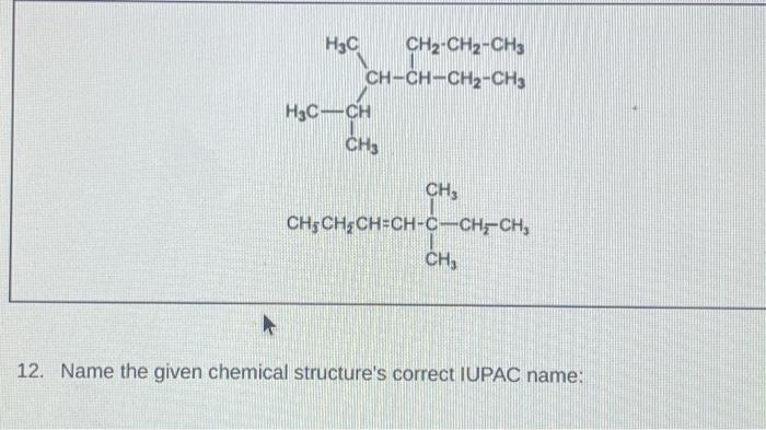 Solved H3C CH₂-CH₂-CH3 |CH-CH-CH2-CH3 ة H3C-CH CH₂ CH, | Chegg.com