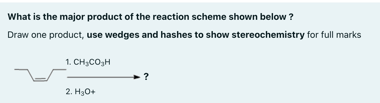 Solved What is the major product of the reaction scheme | Chegg.com