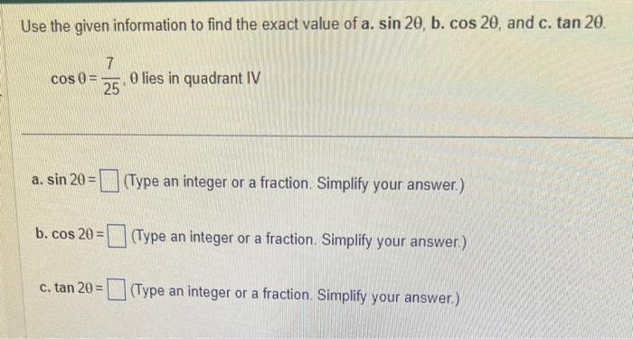 Solved Use the given information to find the exact value of | Chegg.com