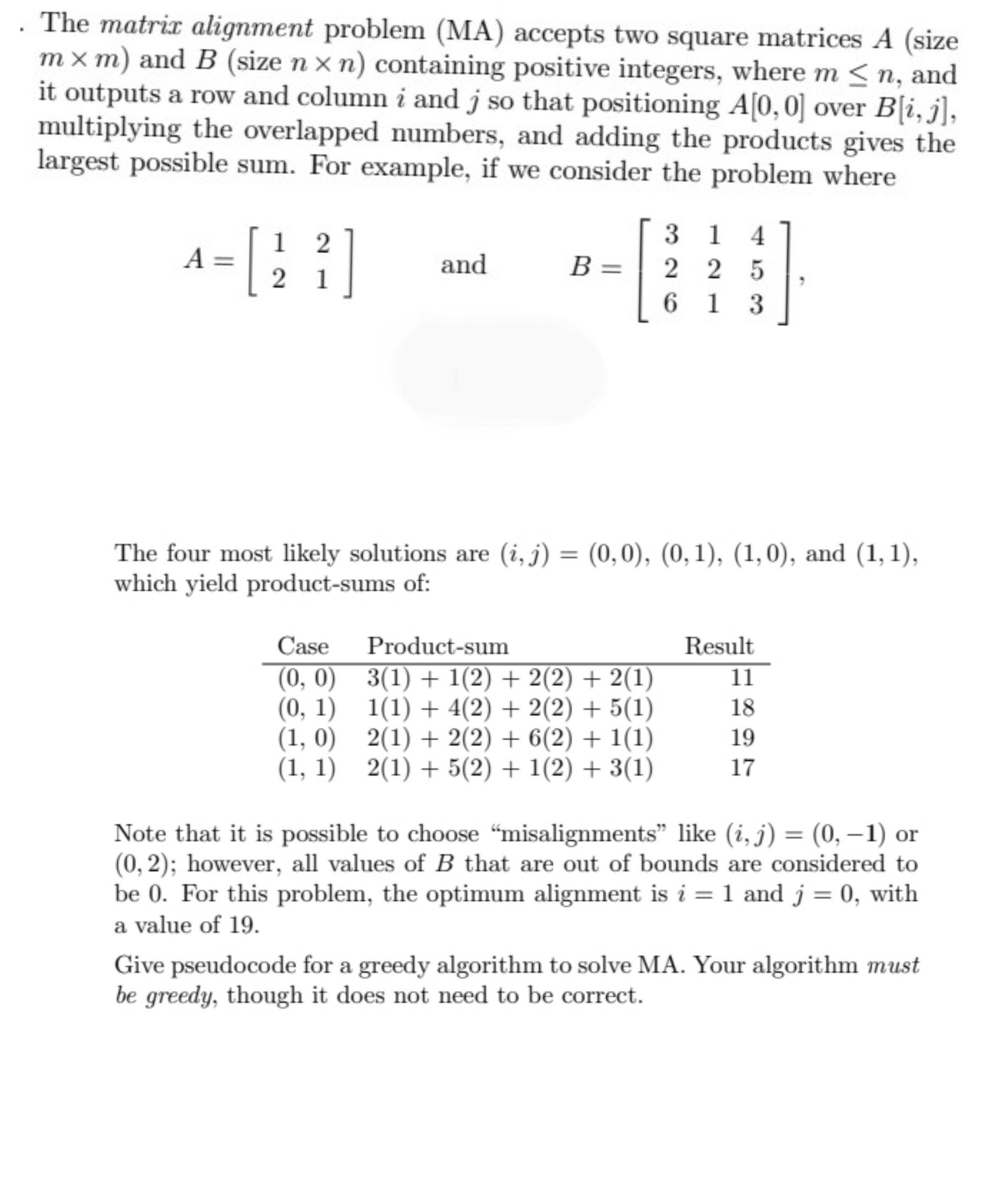Solved The matrix alignment problem (MA) ﻿accepts two square | Chegg.com