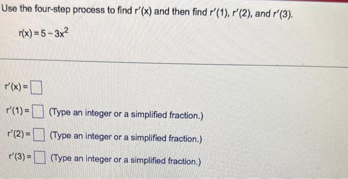 Solved Use the four-step process to find r′(x) and then find | Chegg.com