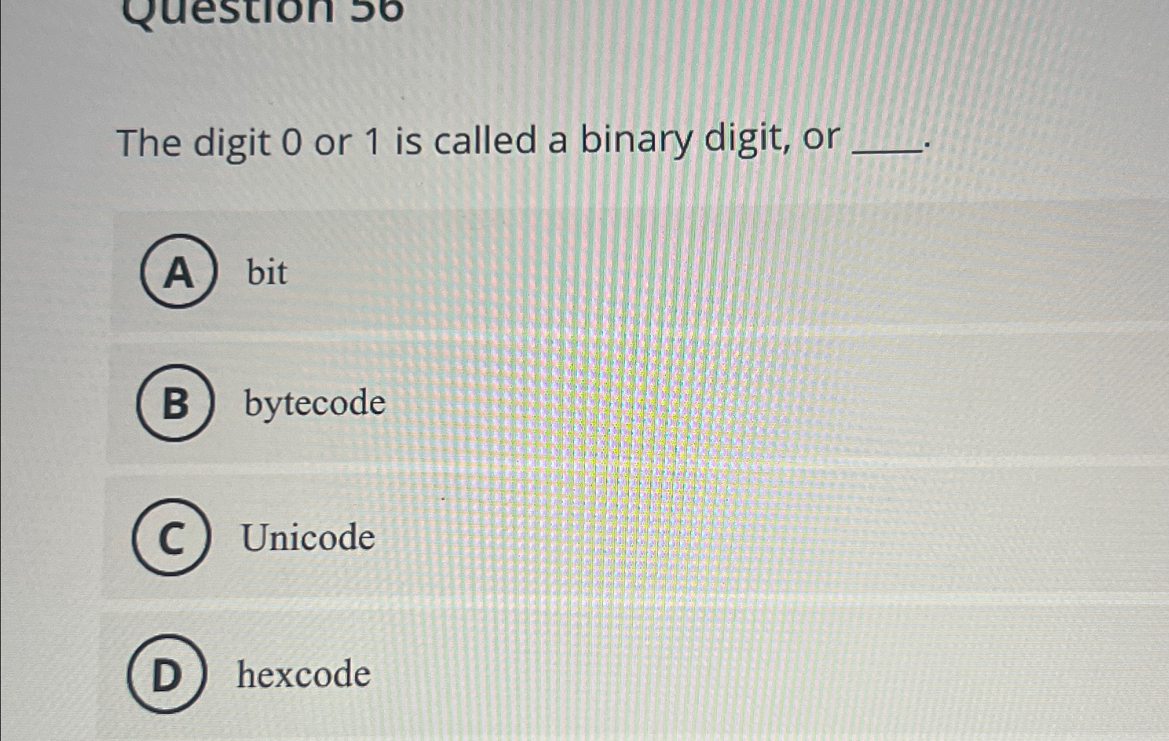 Solved The digit 0 ﻿or 1 ﻿is called a binary digit, | Chegg.com