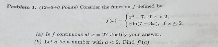 Solved Problem 1. (12=6+6 Points ) Consider the function f | Chegg.com
