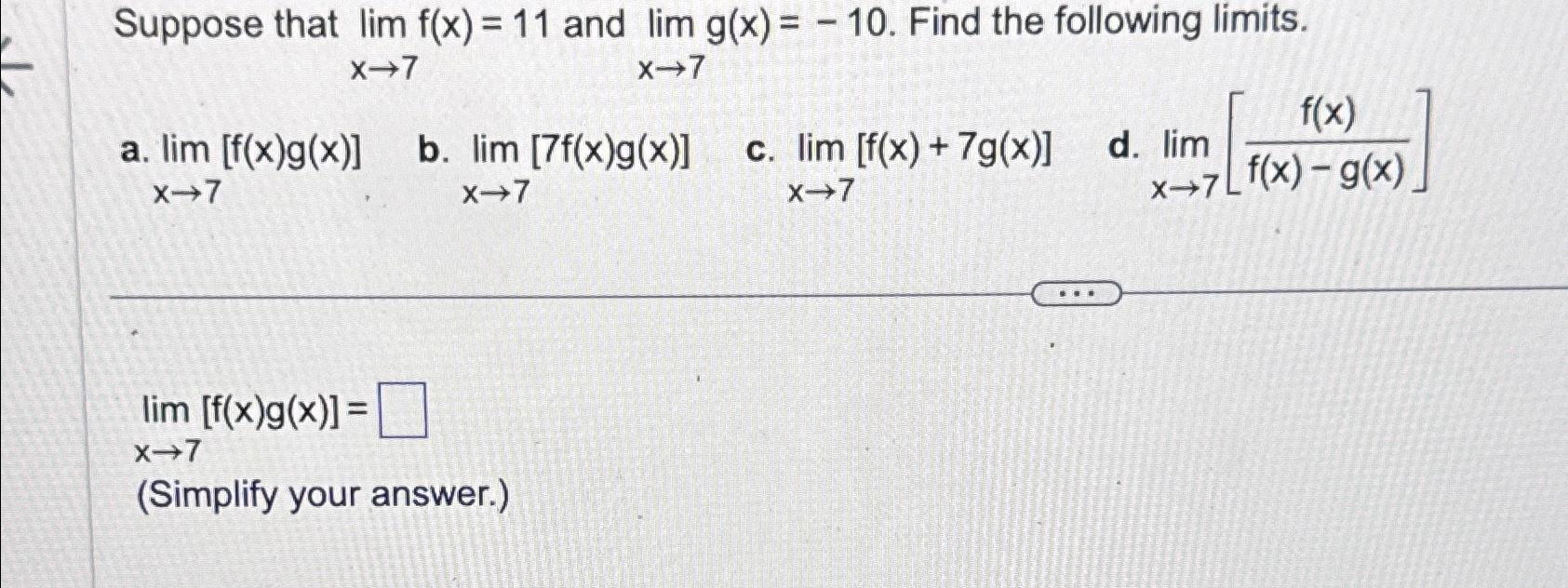 Solved Suppose that \\\\lim_(x->7)f(x)=11 and | Chegg.com