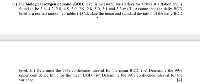 Solved (c) The biological oxygen demand (BOD) level is | Chegg.com