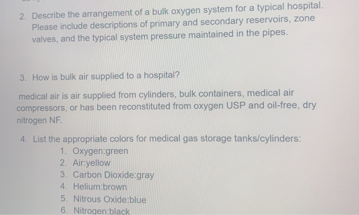 Solved 2. Describe the arrangement of a bulk oxygen system | Chegg.com