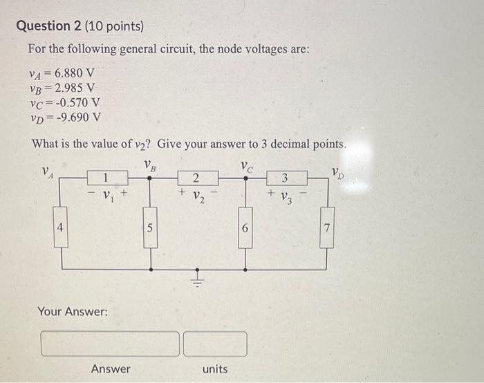 Solved For the following general circuit, the node voltages | Chegg.com