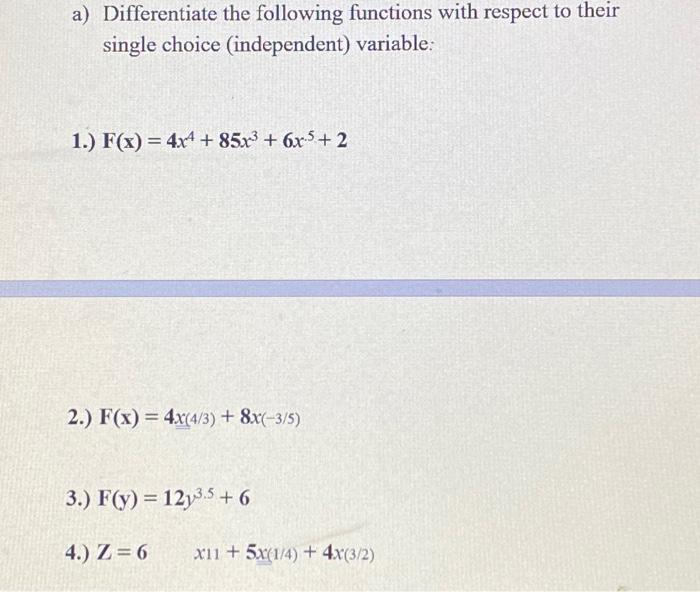 Solved a) Differentiate the following functions with respect | Chegg.com
