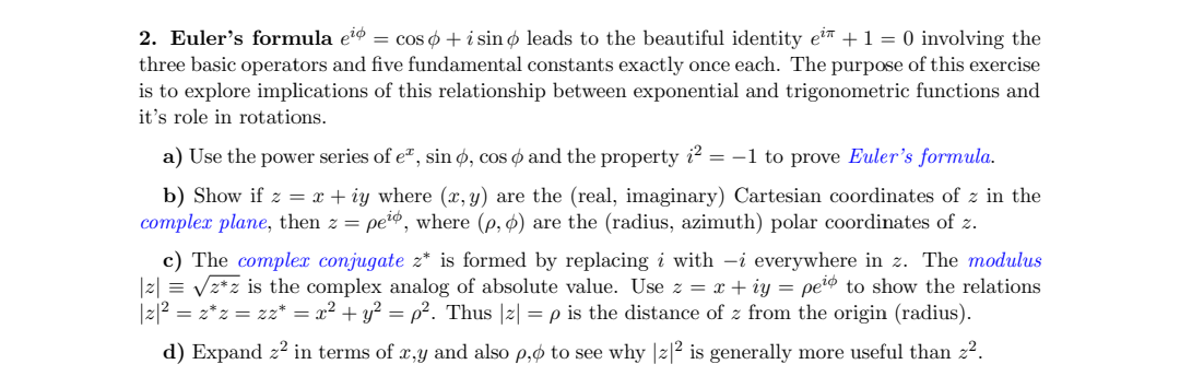 Solved 2. Euler's formula eiϕ=cosϕ+isinϕ leads to the | Chegg.com