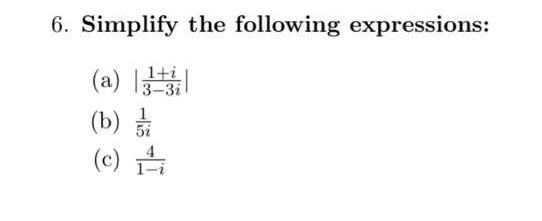 Solved 6. Simplify the following expressions: (a) | Chegg.com