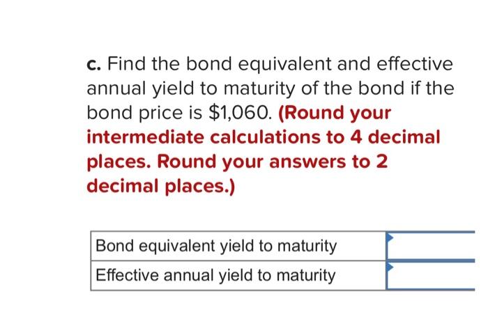 Solved A 20-year maturity bond with par value $1,000 makes | Chegg.com