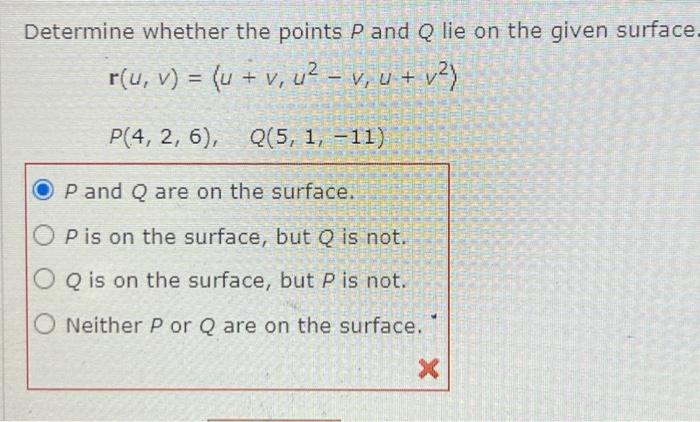 Solved Determine whether the points P and Q lie on the given | Chegg.com