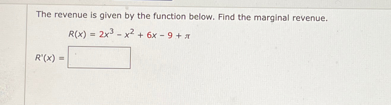 Solved The revenue is given by the function below. Find the | Chegg.com