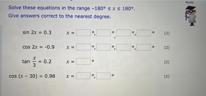 Solved Solve these equations in the range −180∘≤x≤180∘. Give | Chegg.com