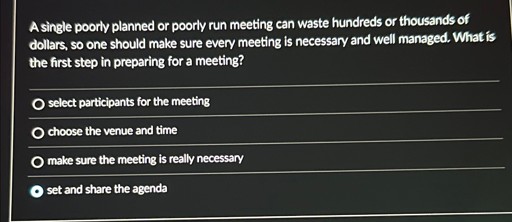 Solved A single poorly planned or poorly run meeting can | Chegg.com