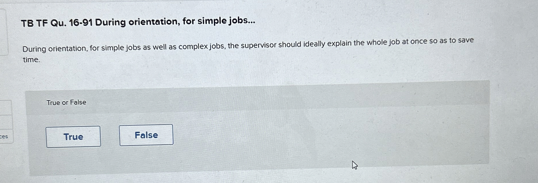 Solved TB TF Qu. 16-91 ﻿During orientation, for simple | Chegg.com