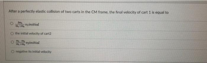 Solved After a perfectly elastic collision of two carts in | Chegg.com