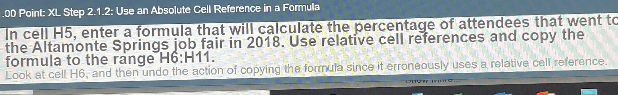 Solved .00 ﻿Point: XL Step 2.1.2: Use an Absolute Cell | Chegg.com