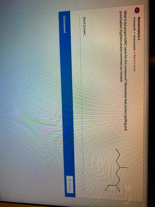 Solved Nomenclature 1 Homework • Unanswered • Due in 4 hours | Chegg.com