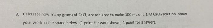 Solved 2. Calculate how many grams of NaCl are required to | Chegg.com