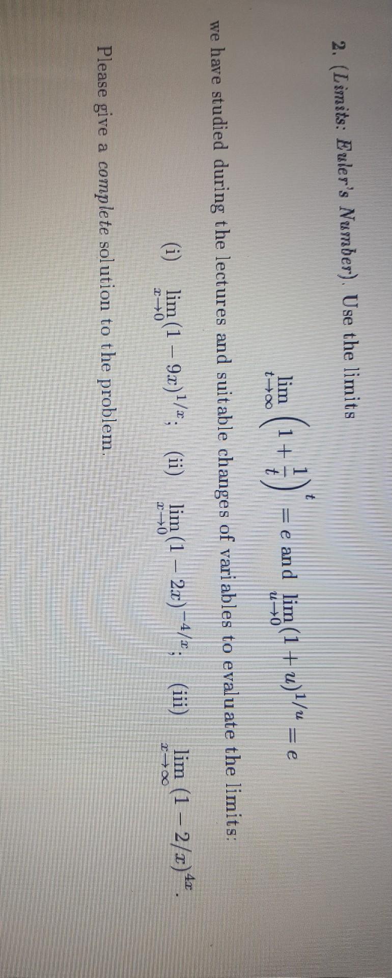 Solved 2. (Limits: Euler's Number). Use the limits lim (1+3) | Chegg.com
