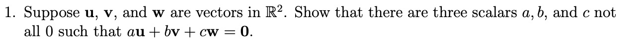 Solved Suppose U V and W are Vectors In R2 show That