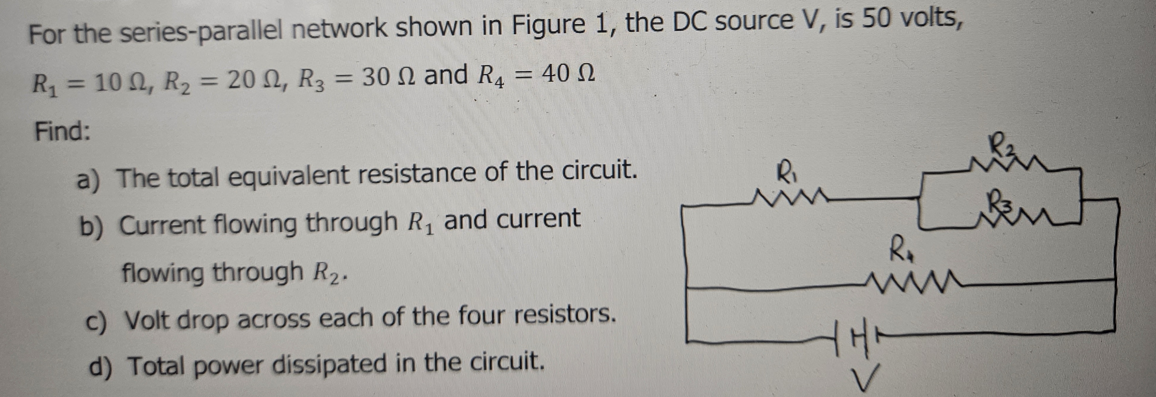Solved For the series-parallel network shown in Figure 1 , | Chegg.com