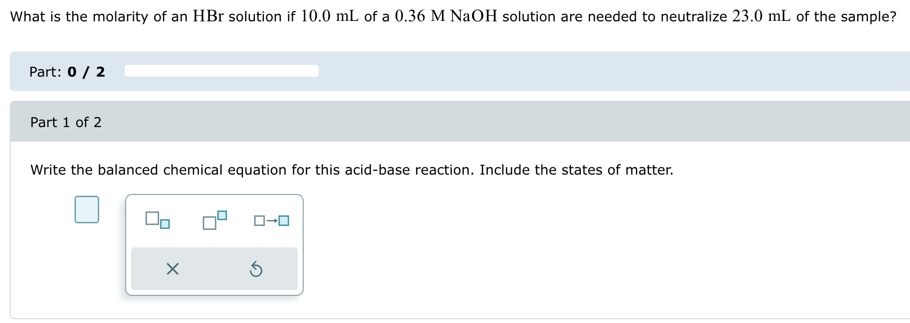 Solved What is the molarity of an HBr ﻿solution if 10.0mL | Chegg.com