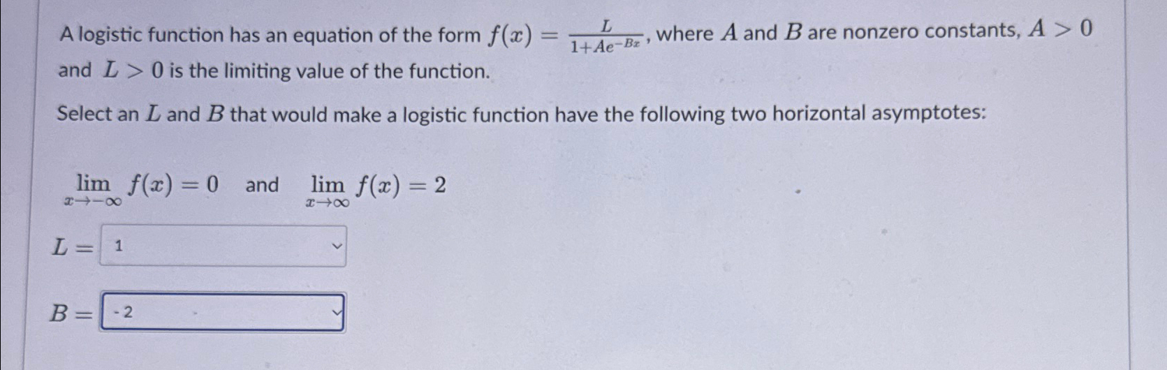 Solved A logistic function has an equation of the form | Chegg.com