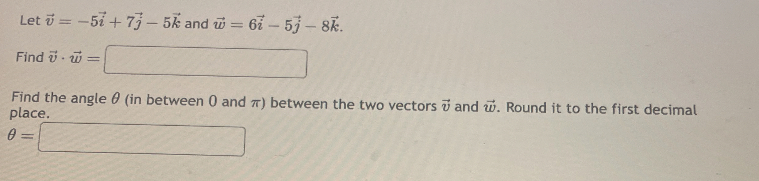 Solved Let vec(v)=-5vec(i)+7vec(j)-5vec(k) ﻿and | Chegg.com