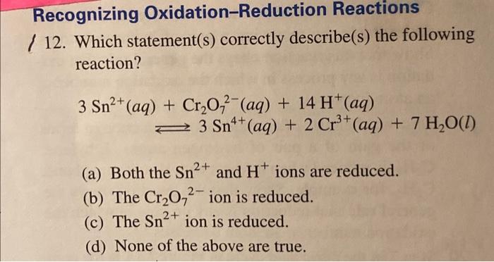 Solved Recognizing Oxidation-Reduction Reactions / 12. Which | Chegg.com