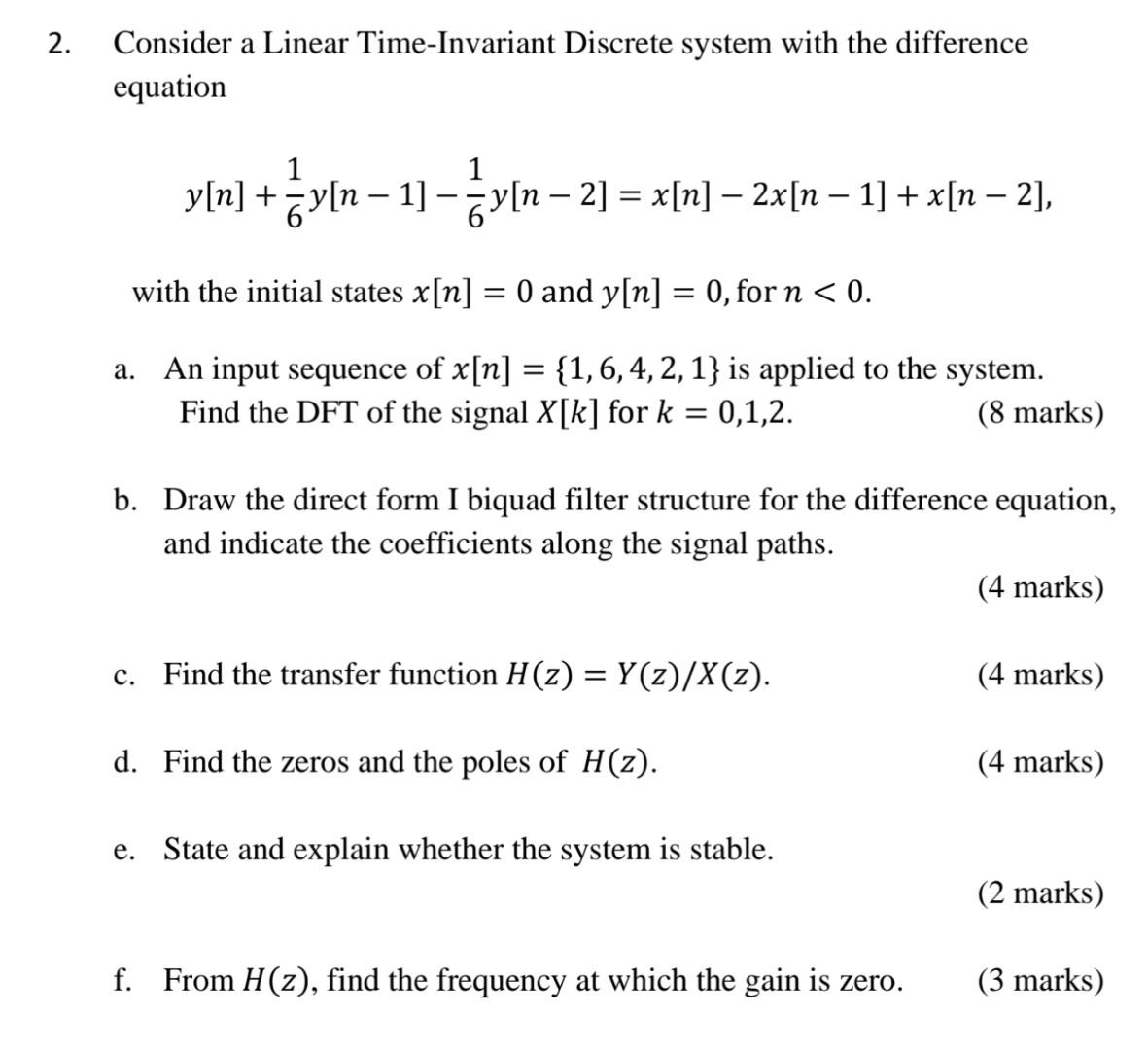 Solved Consider a Linear Time-Invariant Discrete system with | Chegg.com