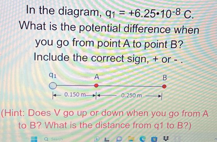 Solved In the diagram, q1=+6.25⋅10−8C. What is the potential | Chegg.com Solved In the diagram, q1=+6.25⋅10−8C. What is the potential | Chegg.com