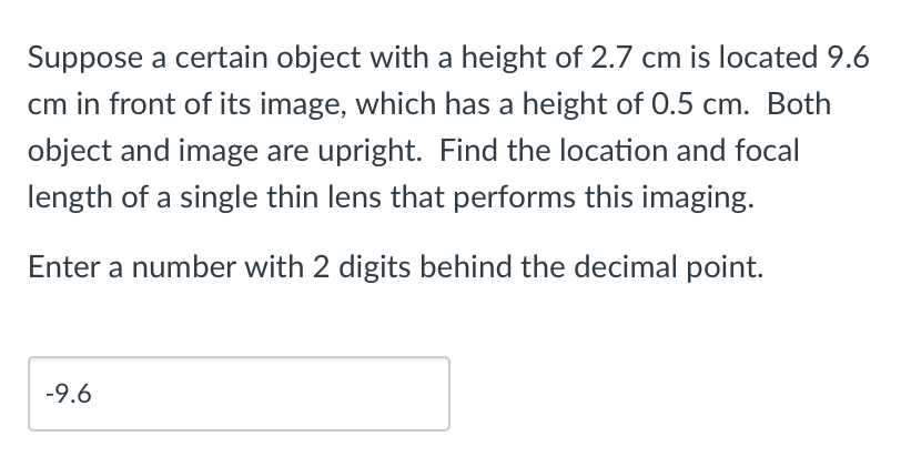 Solved Suppose a certain object with a height of 2.7cm ﻿is | Chegg.com