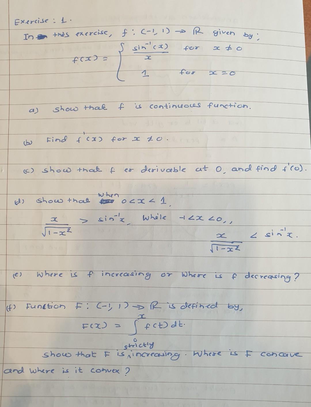 Solved f(x)={xsin−1(x)1 for for x =0x=0 a) Show that f is | Chegg.com