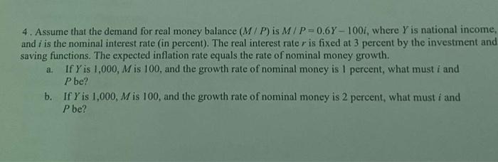 Solved 4. Assume that the demand for real money balance | Chegg.com