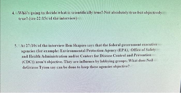 4. Who's going to decide what is scientifically true? | Chegg.com