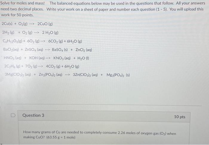 Solved Solve for moles and mass! The balanced equations | Chegg.com