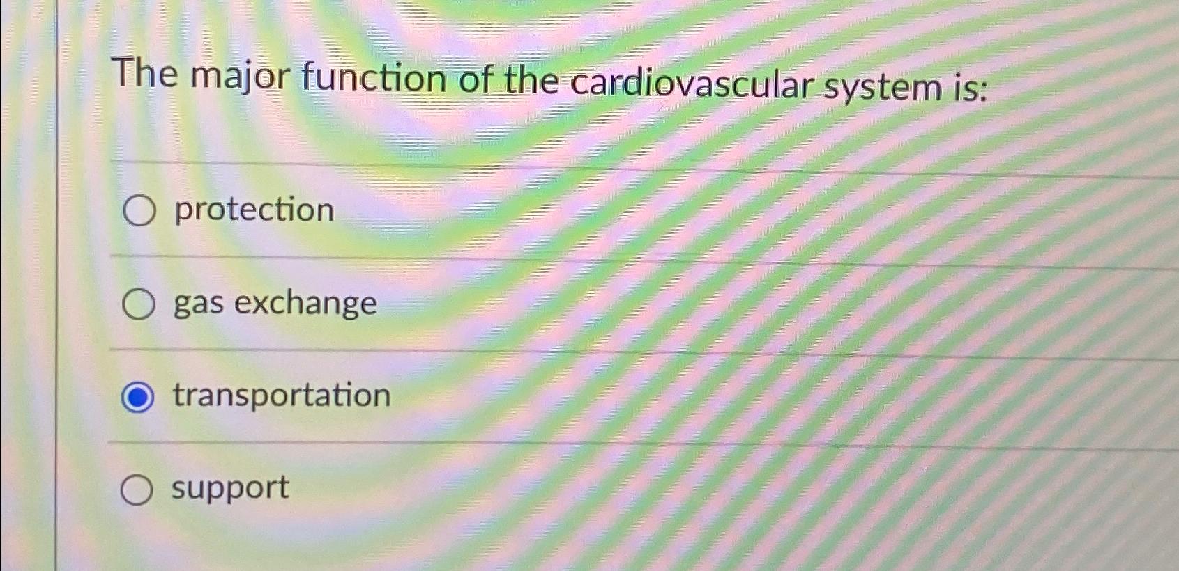 Solved The major function of the cardiovascular system | Chegg.com