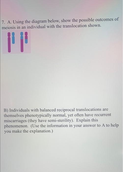 Solved 7. A. Using the diagram below, show the possible | Chegg.com