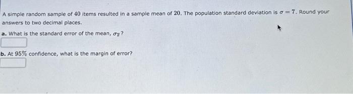 Solved A simple random sample of 40 items resulted in a | Chegg.com