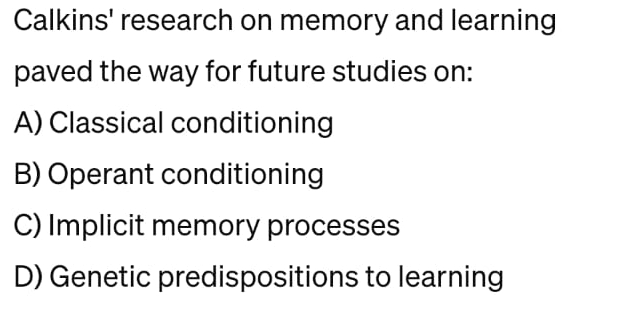 Solved Calkins' research on memory and learning paved the | Chegg.com