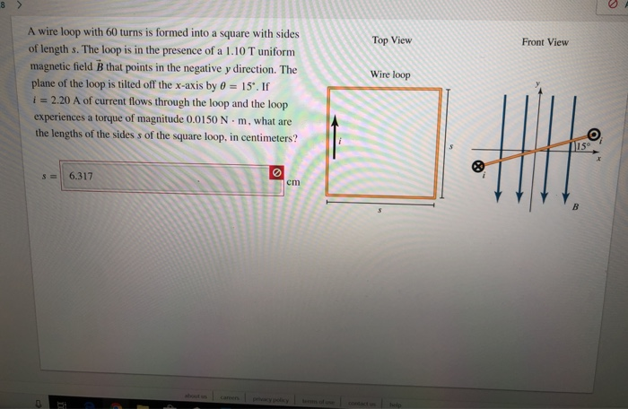 Solved A wire loop with 60 turns is formed into a square | Chegg.com