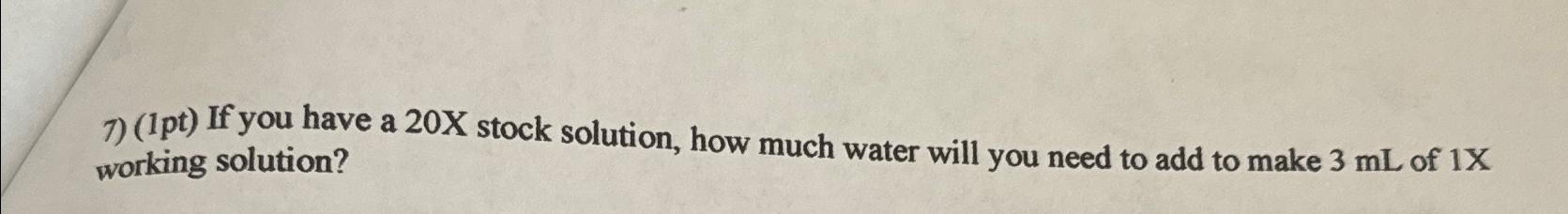 Solved (1pt) ﻿If you have a 20x ﻿stock solution, how much | Chegg.com
