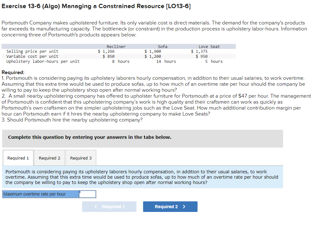 Solved Exercise 13-6 (Algo) ﻿Managing a Constrained Resource | Chegg.com