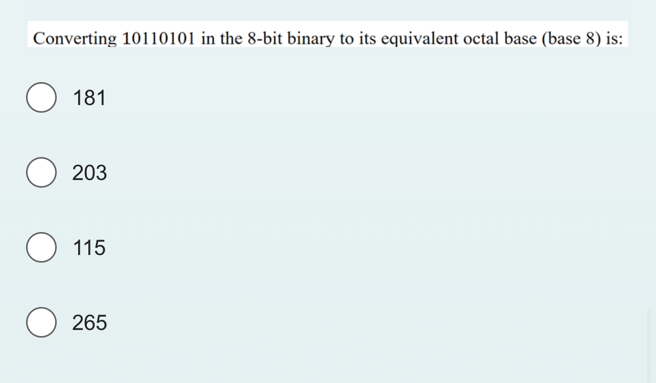 Solved Converting 10110101 ﻿in The 8 Bit Binary To Its