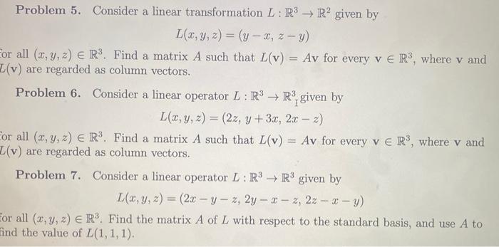 Solved Problem 5. Consider a linear transformation L:R3→R2 | Chegg.com