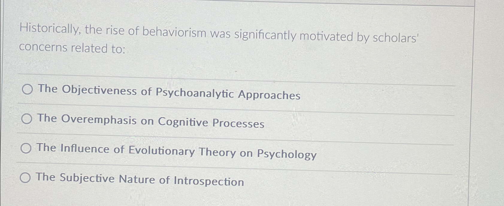 Solved Historically, the rise of behaviorism was | Chegg.com